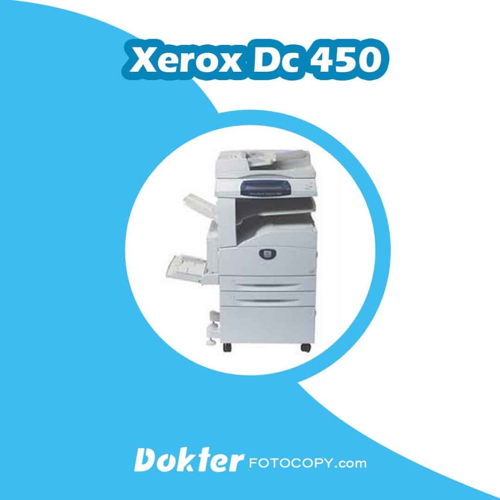 Xerox Dc 450 - Dokter Fotocopy | Melayani Jasa Service Mesin Fotocopy ...